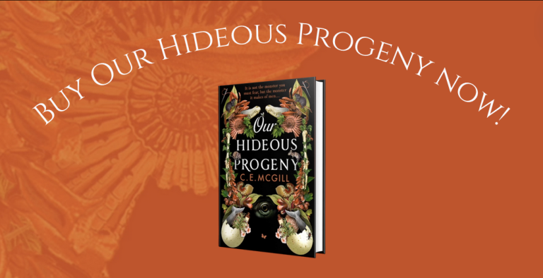 OUR HIDEOUS PROGENY – C. E. McGill